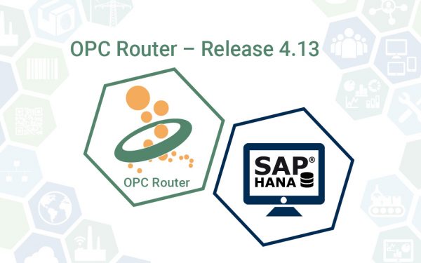 OPC Router Release 4.13 with SAP HANA® Database Plug-in