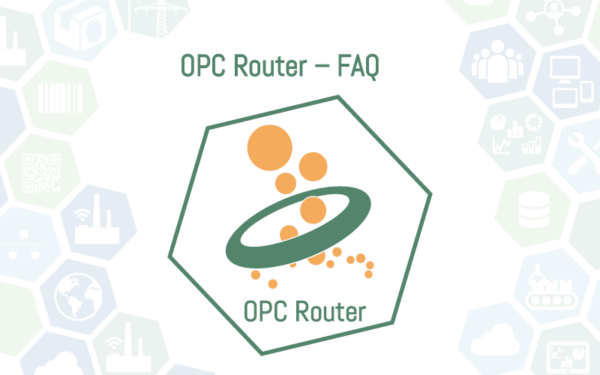 OPC Router FAQs
